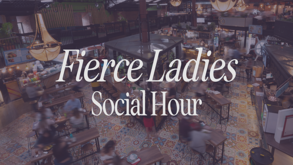 Fierce Ladies Social Hour - Factory 52 - Diana Marie Keller